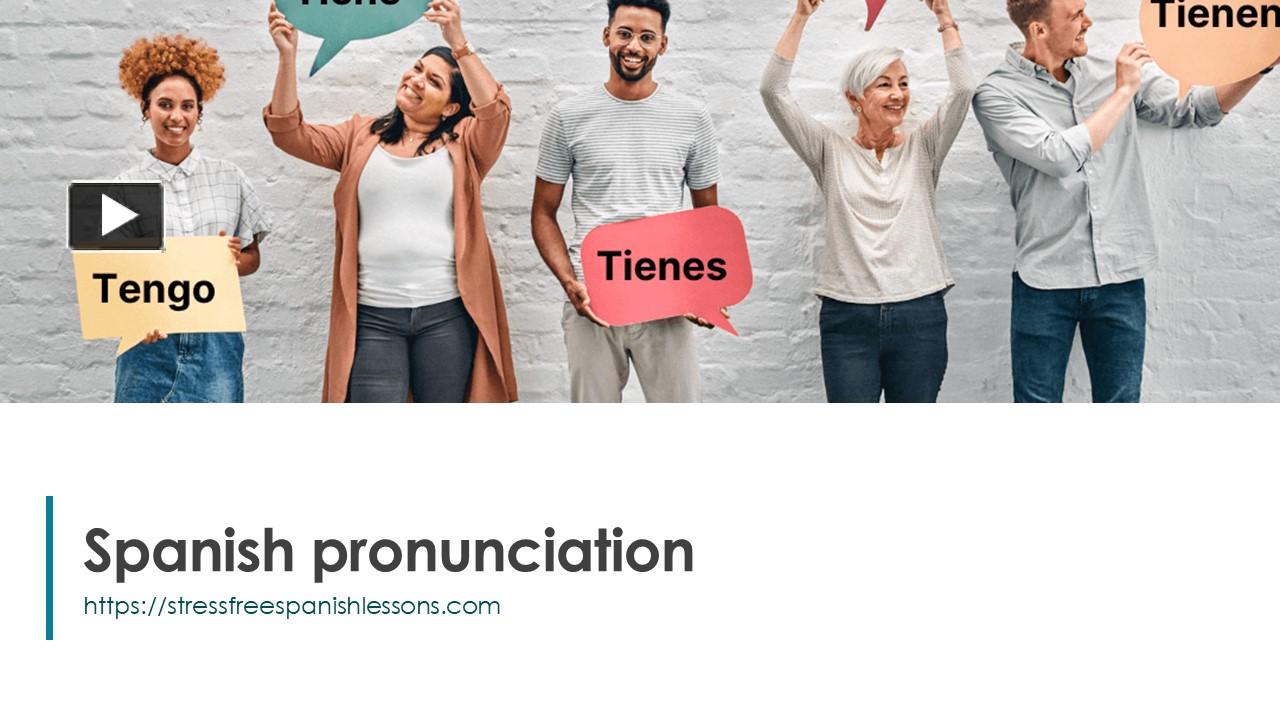 Spanish pronunciation presentation | free to download
