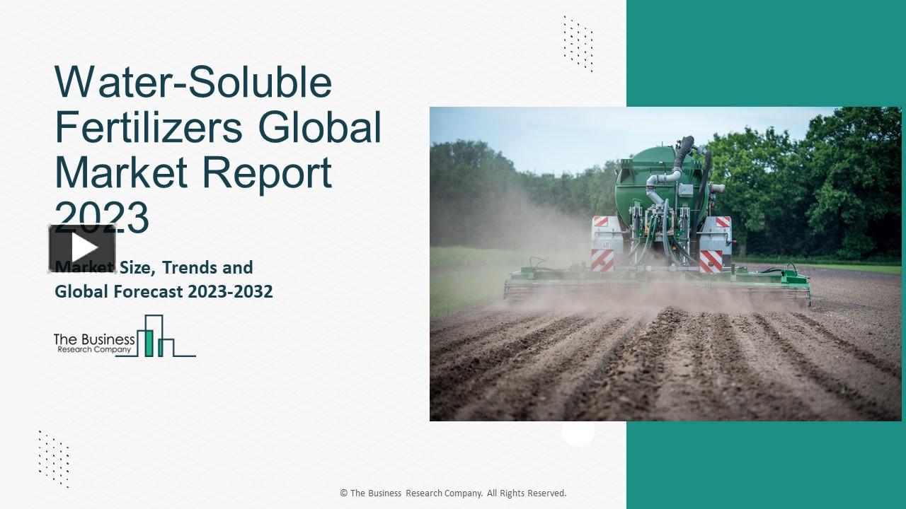 PPT – Water-Soluble Fertilizers Market Growth, Industry Analysis And Segmentation Report To 2032 ...