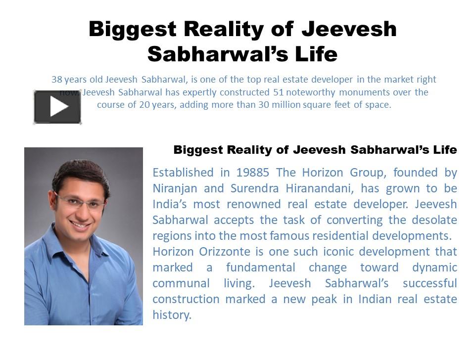 Biggest reality of Jeevesh Sabharwal life (2) presentation | free to download