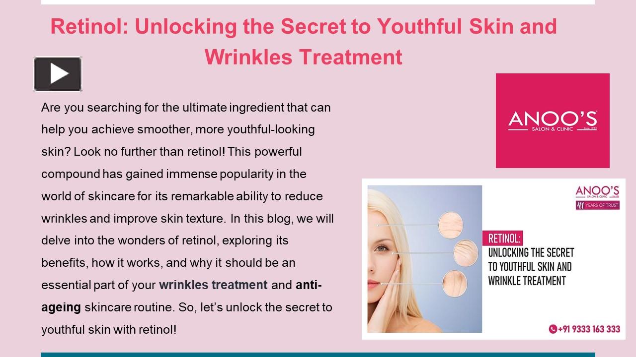 Ppt Retinol Unlocking The Secret To Youthful Skin And Wrinkles