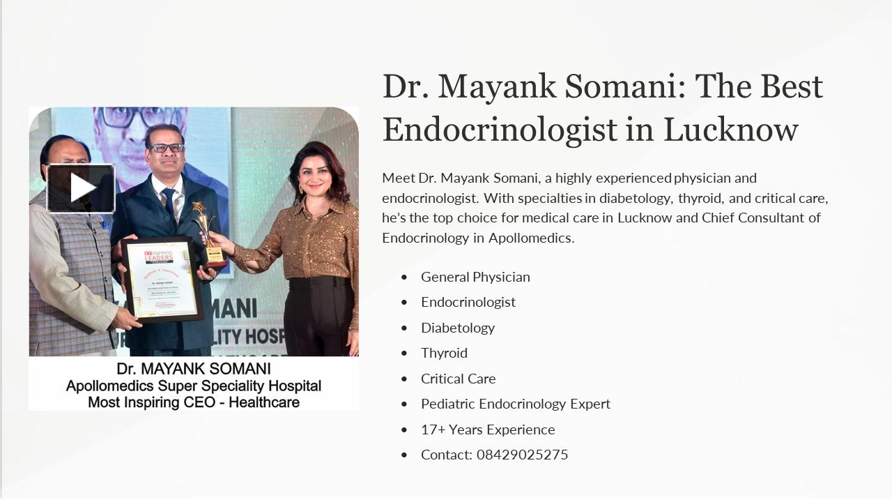 Dr. Mayank Somani - General Physician & Endocrinologist presentation | free to download