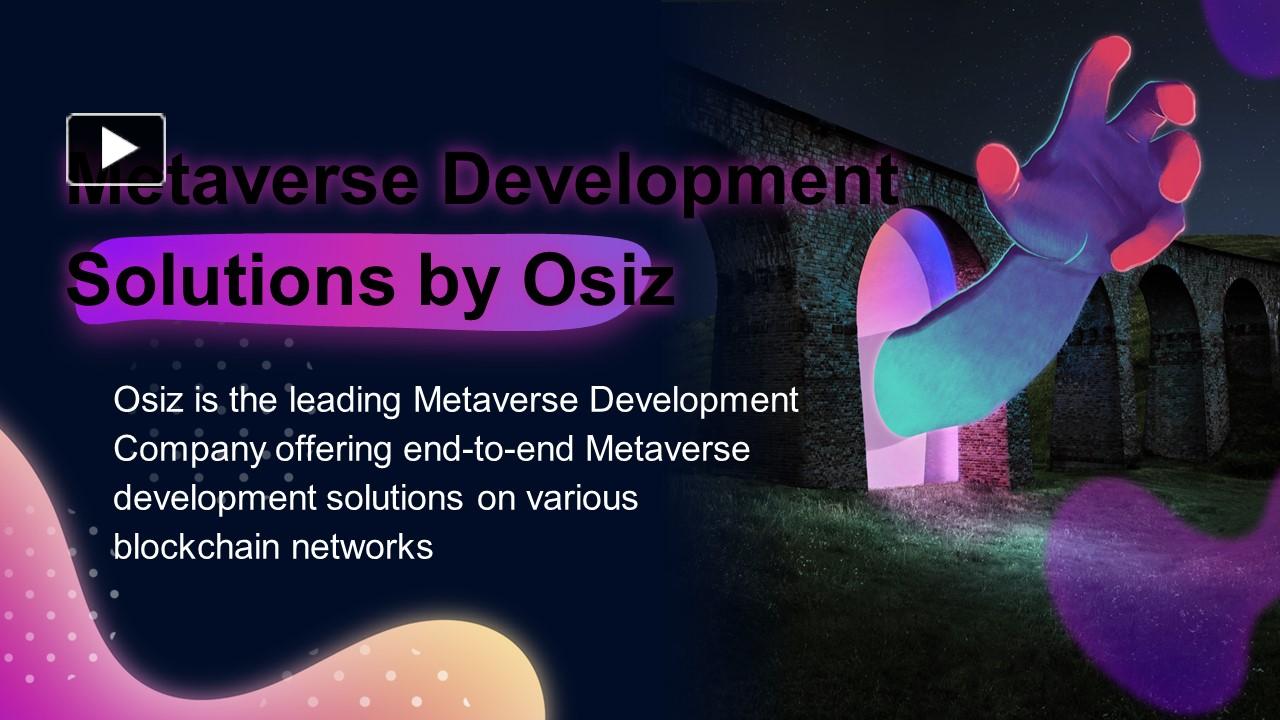 PPT – Metaverse Development company | Osiz Technologies PowerPoint presentation | free to ...