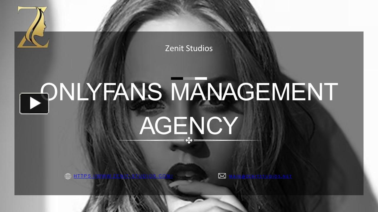 PPT – Zenit Studios Comprehensive OnlyFans Management Agency Solutions PowerPoint presentation ...