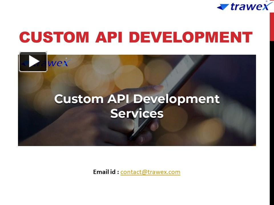 PPT – Custom API Development PowerPoint presentation | free to download - id: 97299b-ODY1N