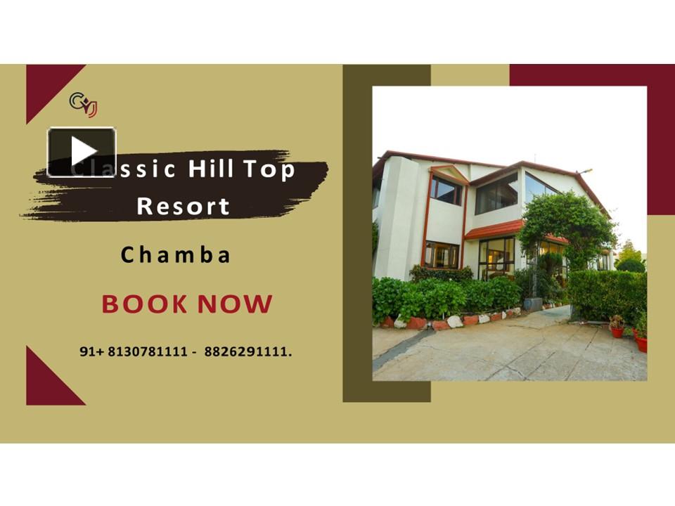 PPT – Resort in Chamba | Classic Hill Top Resort in Chamba PowerPoint presentation | free to ...