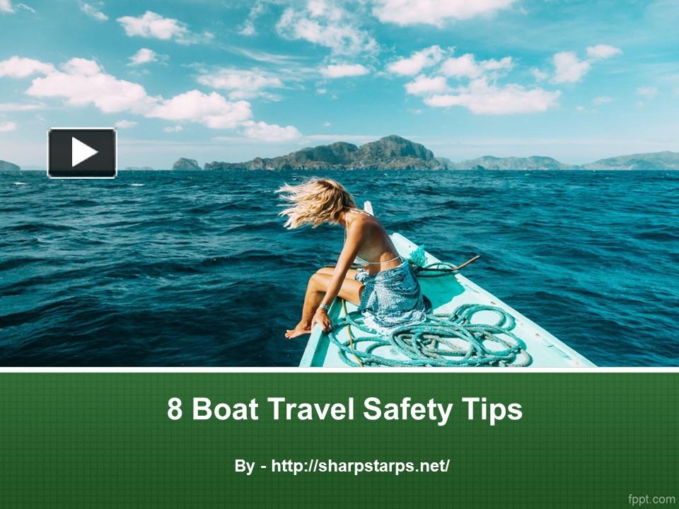 8 Boat Travel Safety Tips presentation | free to download