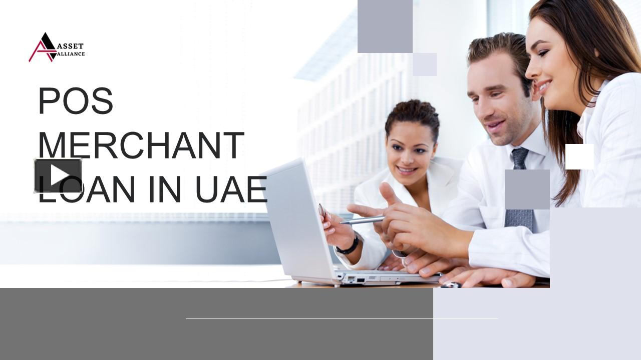 PPT – POS Merchant Loan in UAE PowerPoint presentation | free to download - id: 972c14-ZjJkN