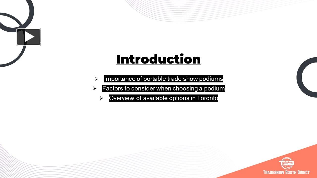 PPT – How to Choose a Portable Trade Show Podium in Toronto PowerPoint presentation | free to ...