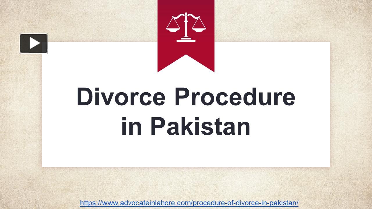 PPT – Divorce procedure in Pakistan - Proper Way of Divorce 2023 PowerPoint presentation | free ...