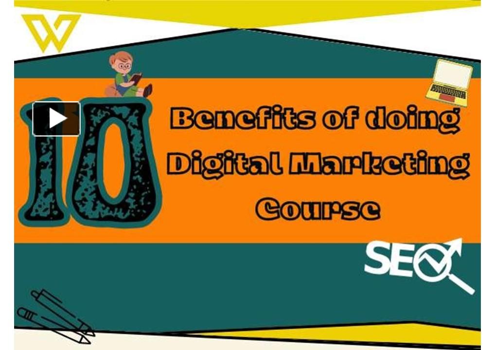 PPT – 10 Benefits of doing Digital Marketing Course PowerPoint presentation | free to download ...