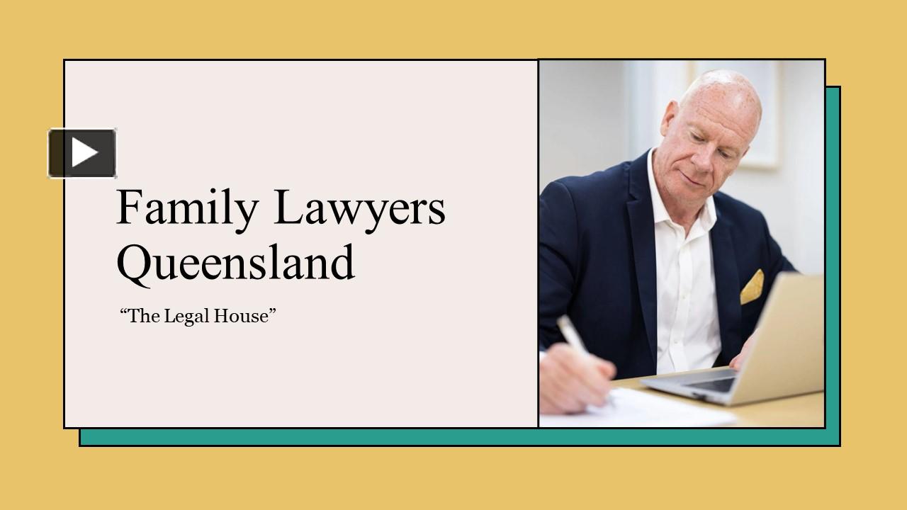 PPT – Family Lawyers Qld PowerPoint presentation | free to download - id: 972ef7-YTNkN