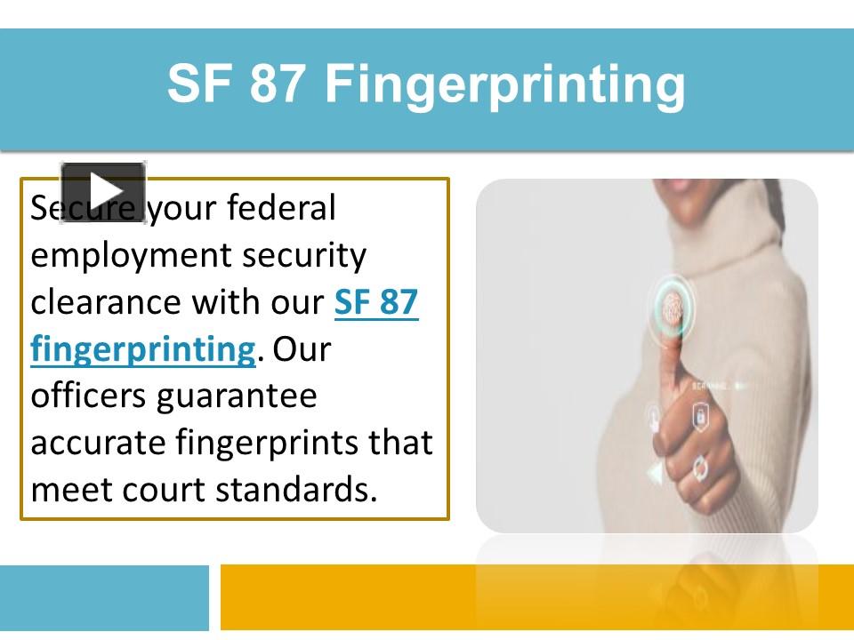 PPT – SF 87 Fingerprinting PowerPoint presentation | free to download - id: 973077-MTFmZ