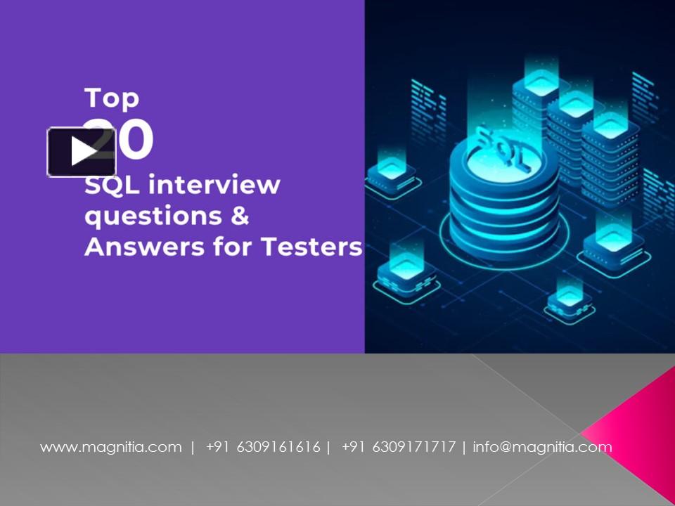 Ppt Top 20 Sql Interview Questions And Answers For Testers Powerpoint