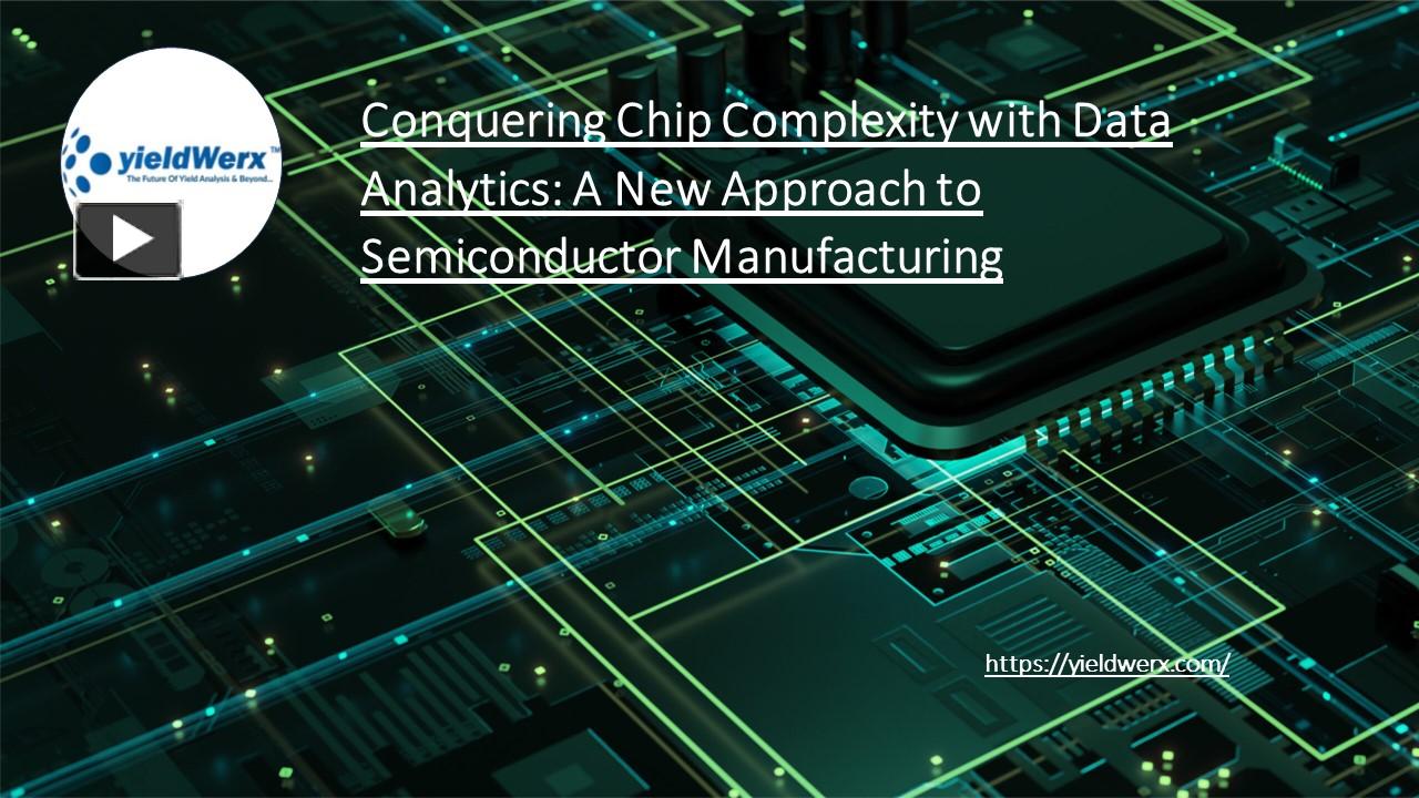 Conquering Chip Complexity With Data Analytics A New Approach To