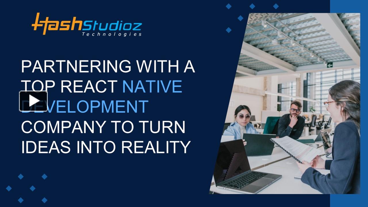 PPT – Partnering with a Top React Native Development Company to Turn Ideas into Reality ...
