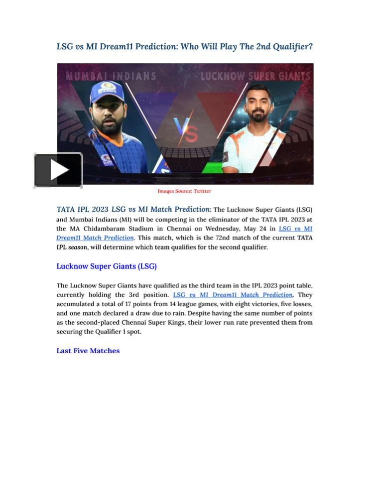 PPT – LSG vs MI Dream11 Prediction - Who Will Play The 2nd Qualifier.pdf PowerPoint presentation ...