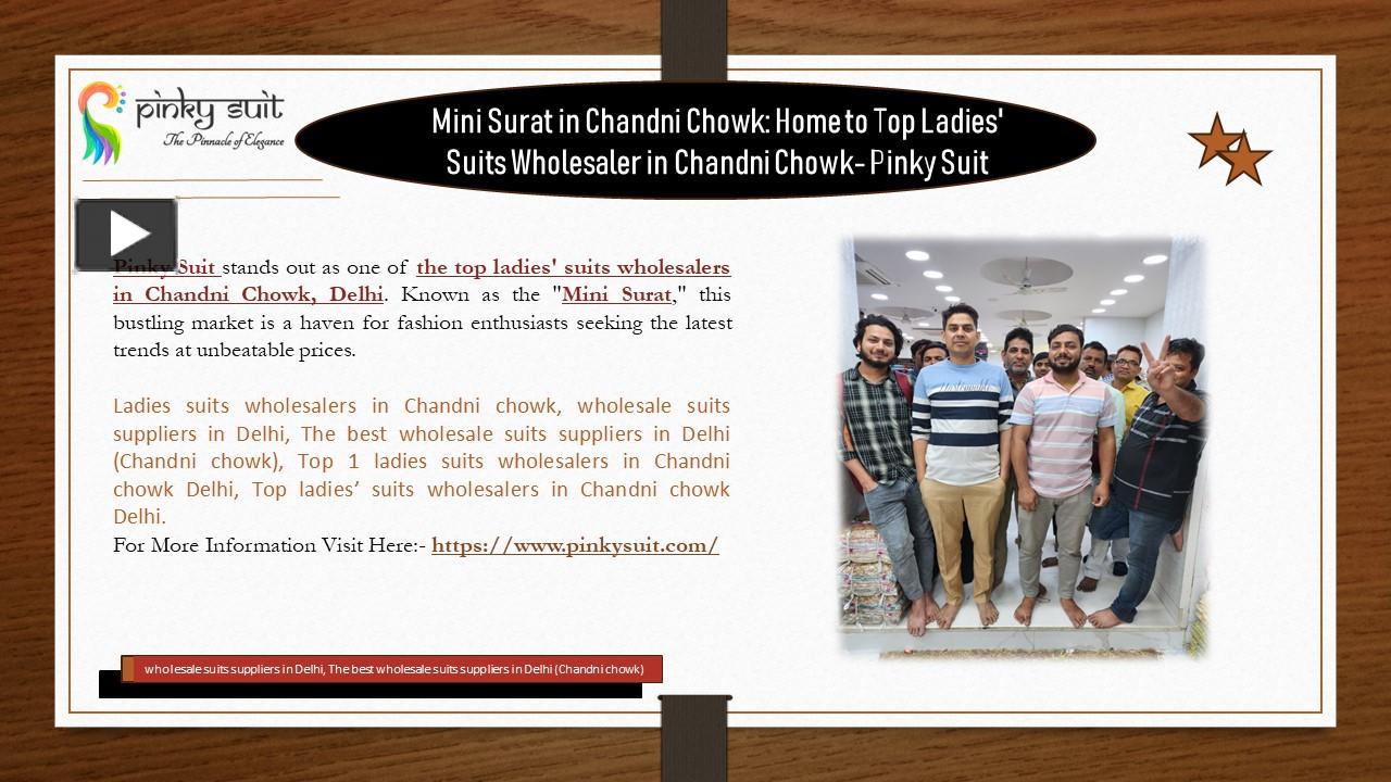 PPT – https://www.edocr.com/v/jl9b3k78/wpinkysuit/mini-surat-in-chandni-chowk-home-to-top-ladies ...