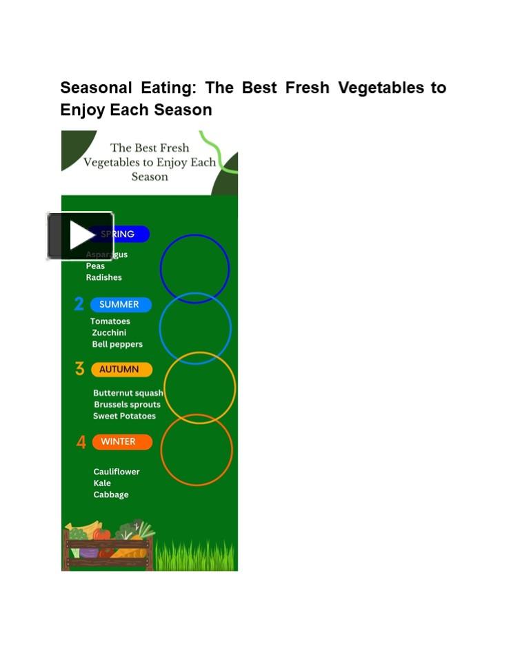 PPT – Seasonal Eating: The Best Fresh Vegetables to Enjoy Each Season ...