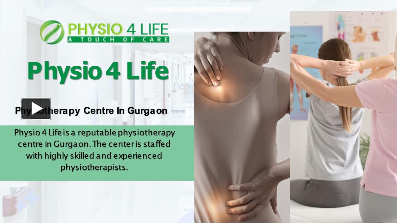 PPT – Physiotherapy clinic in Gurgaon - Physio 4 Life PowerPoint presentation | free to download ...