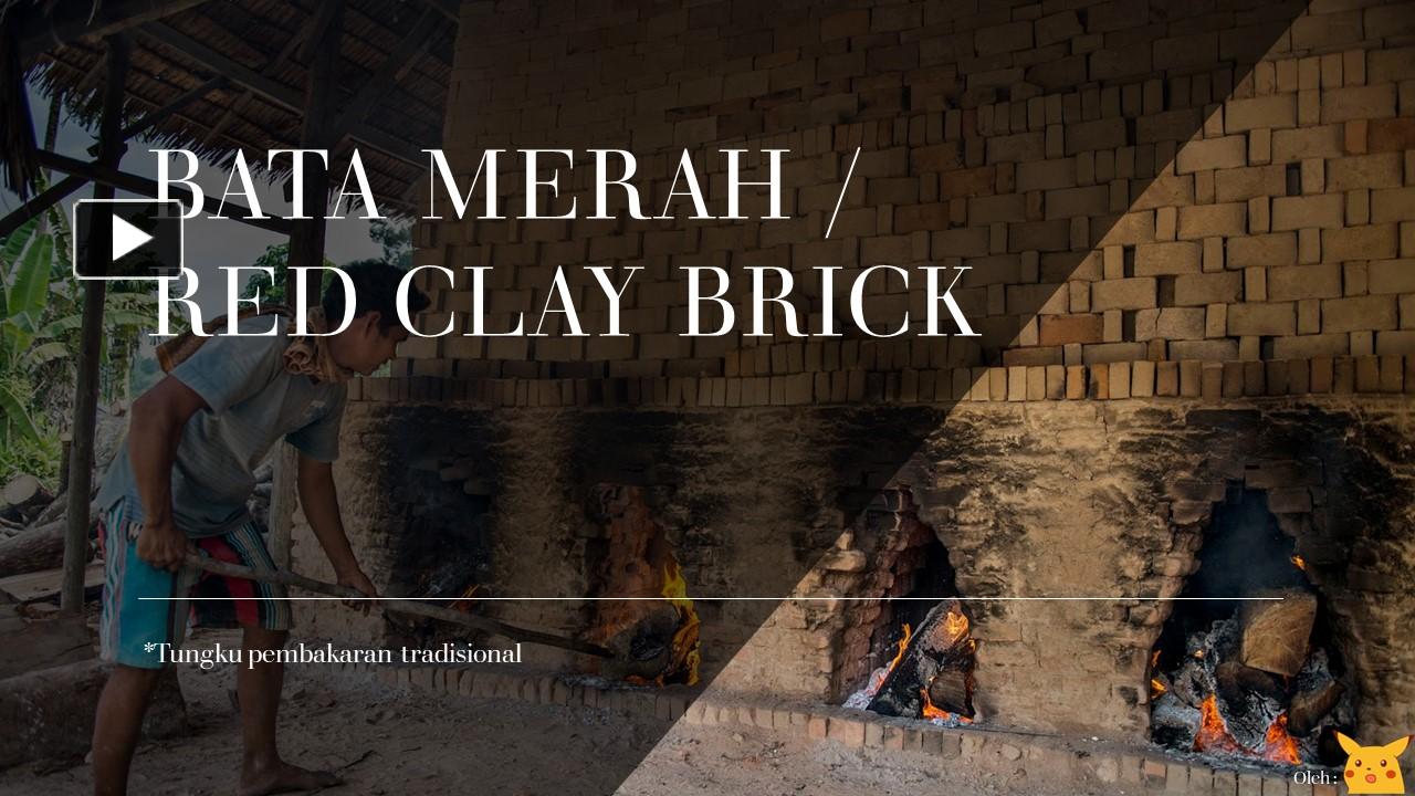 Bata merah-red clay brick presentation | free to download