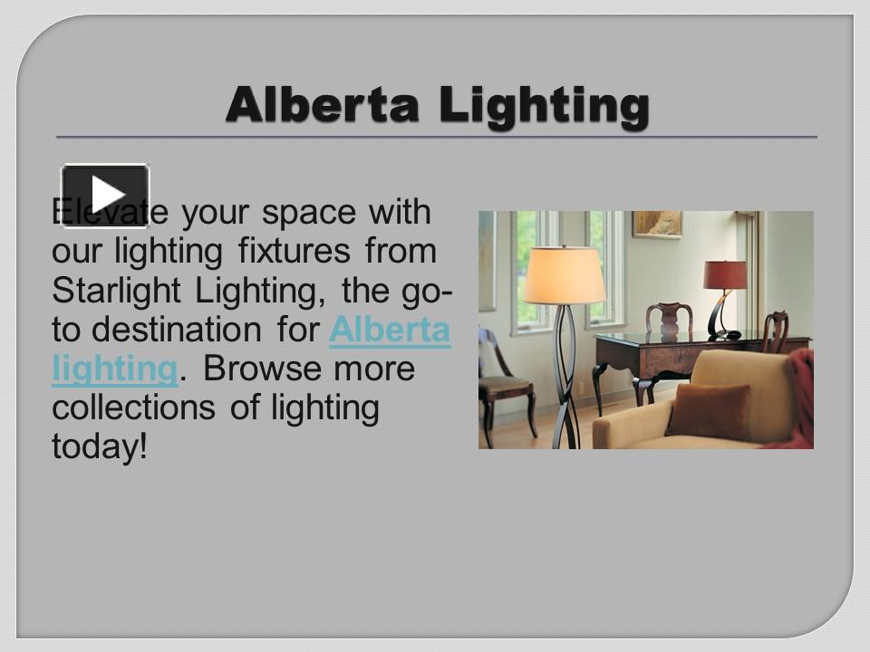 PPT – Alberta Lighting PowerPoint presentation | free to download - id: 9734a8-ZTJlO