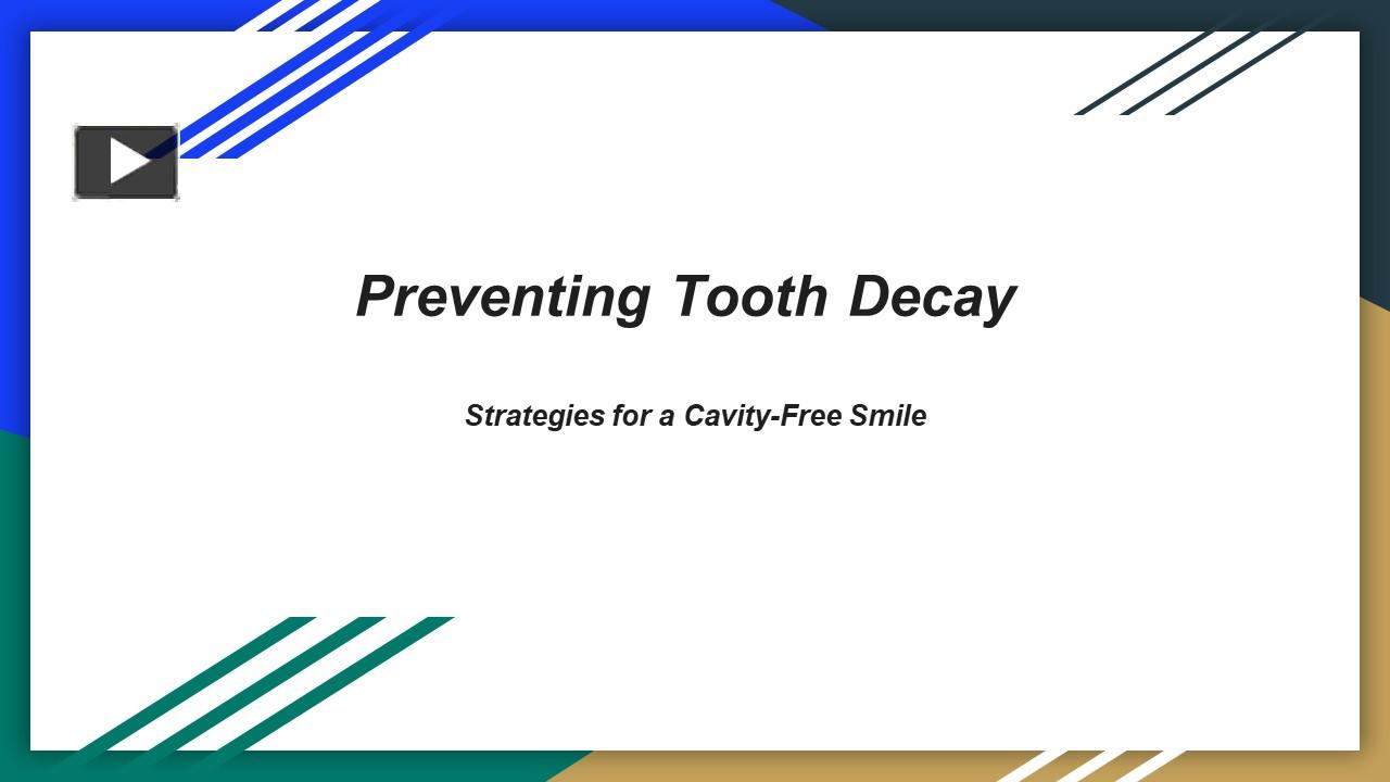 Preventing Tooth Decay presentation | free to download