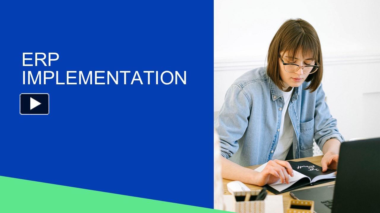 PPT – ERP Implementation PowerPoint presentation | free to download - id: 97351d-MThjY