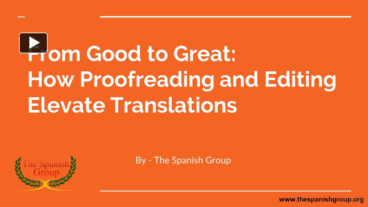 PPT – How Proofreading and Editing Elevate Translations PowerPoint presentation | free to ...