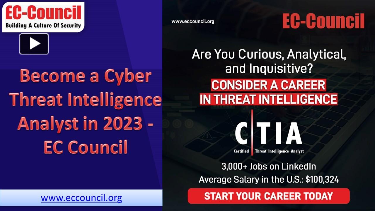 PPT – Become a Cyber Threat Intelligence Analyst in 2023 - EC Council PowerPoint presentation ...