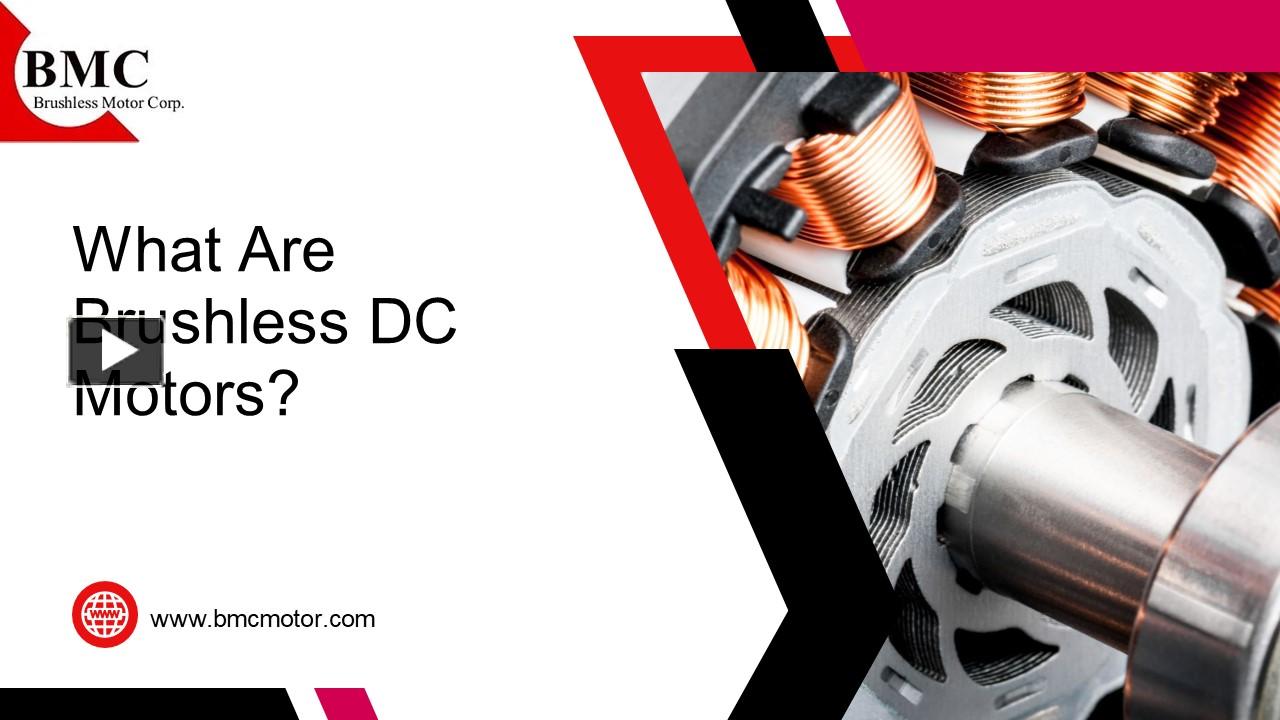 PPT – What Are Brushless DC Motors PowerPoint presentation | free to download - id: 97360c-YjU5M