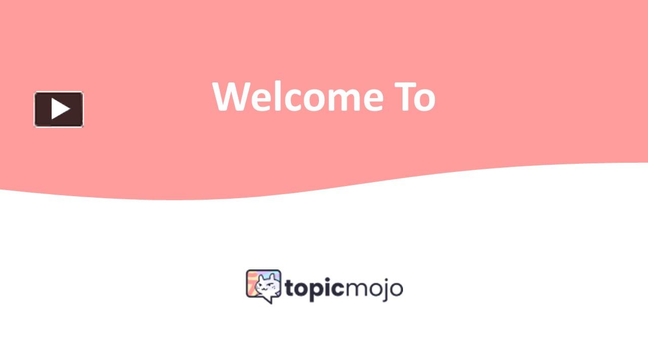 PPT – Social Media & Content Assistant Tool - Topic Mojo PowerPoint ...