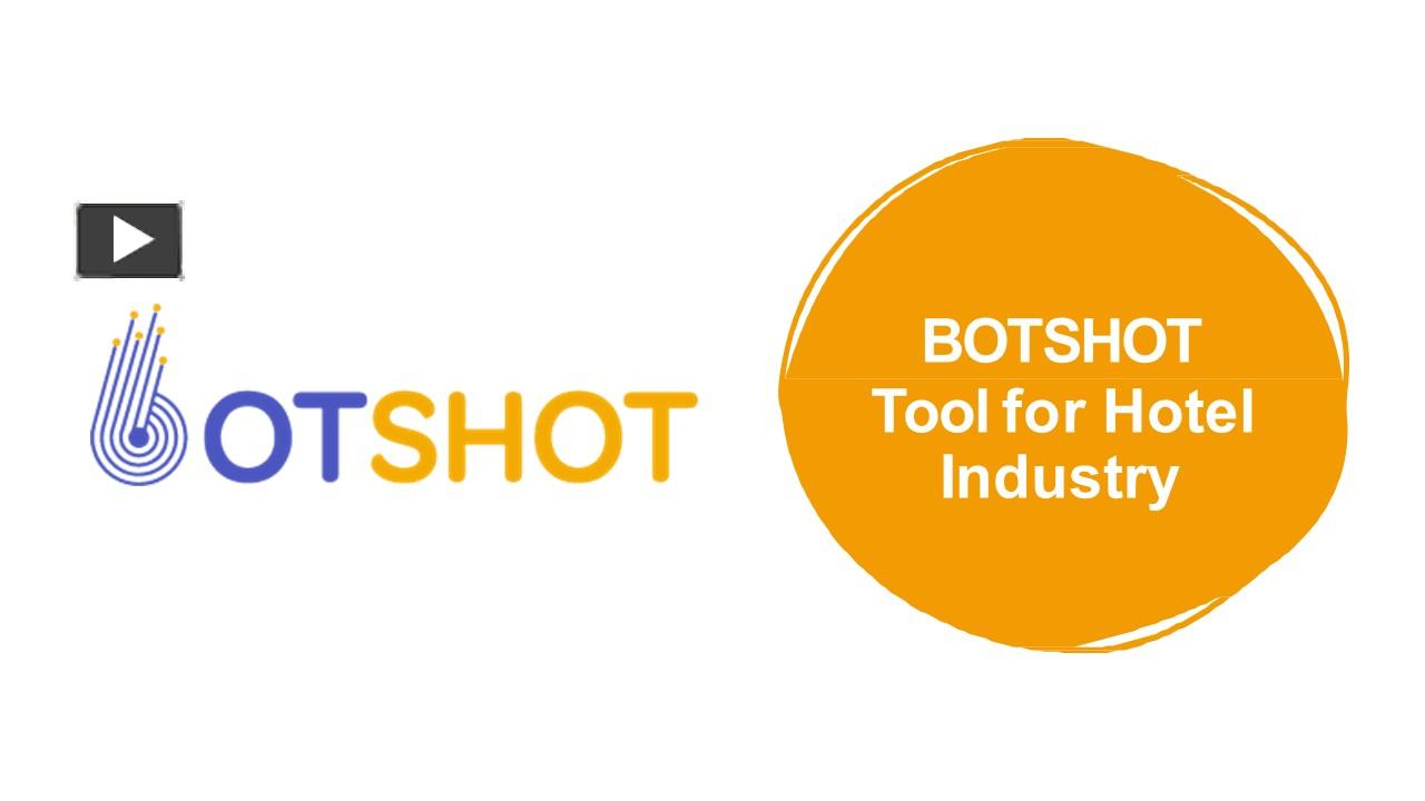 PPT – BotShot - Hotel Automation Solution PowerPoint presentation | free to download - id ...