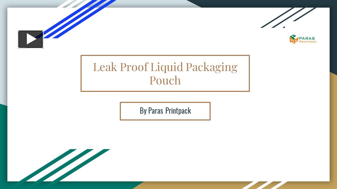 PPT – Leak Proof Liquid Packaging Pouch- Paras Pack PowerPoint presentation | free to download ...