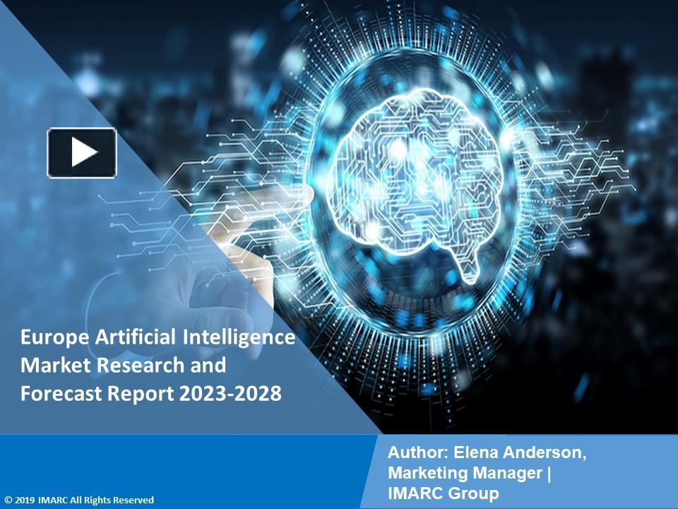PPT – Europe Artificial Intelligence Market PPT: Growth, Outlook, Demand, Keyplayer Analysis and ...