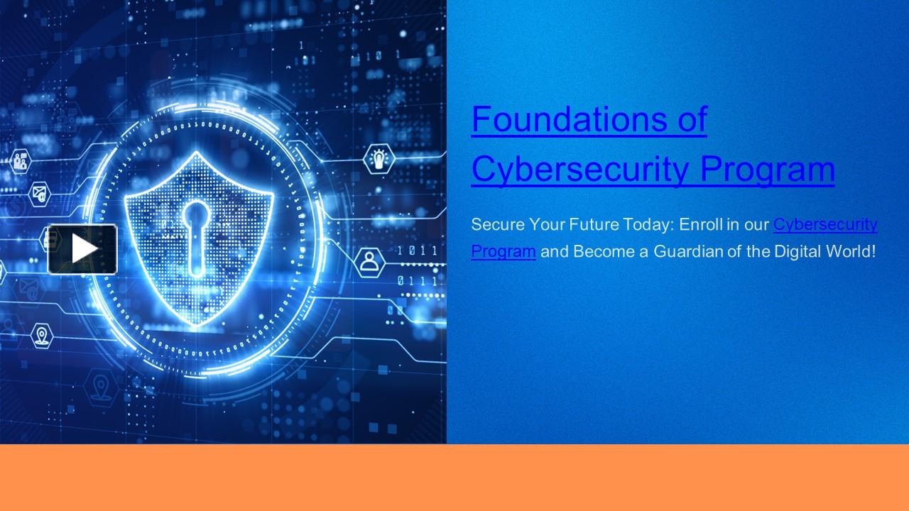 Foundations of Cybersecurity Program presentation | free to download