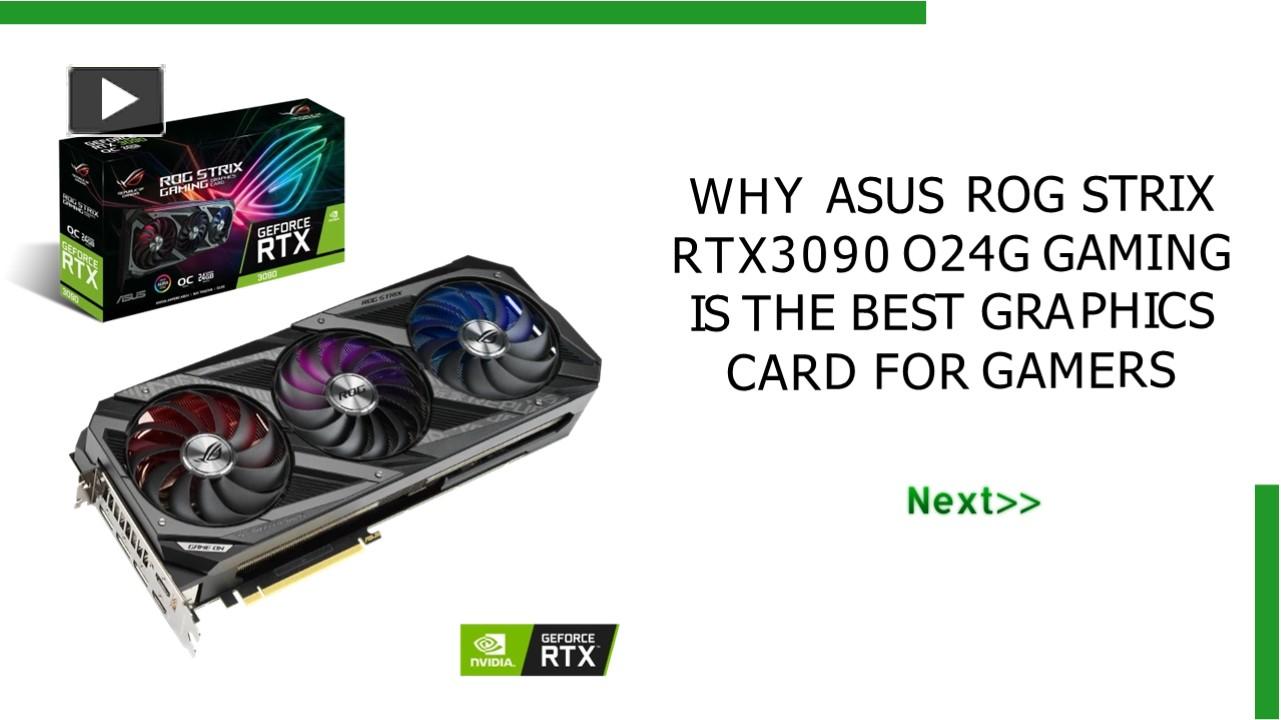 PPT – Asus Rog Strix RTX 3090 O24g Gaming Graphics Card for Gamers PowerPoint presentation ...