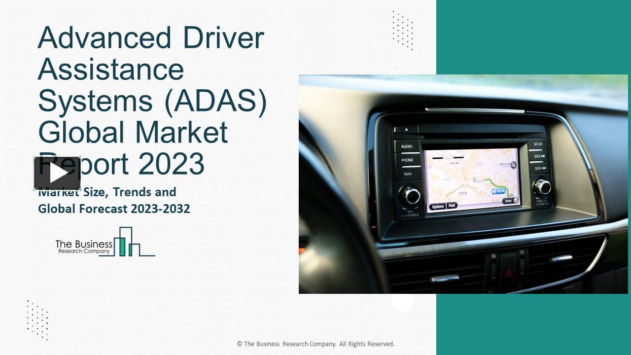 PPT – Advanced Driver Assistance Systems (ADAS) Market Growth, Industry Trends, And Statistics ...