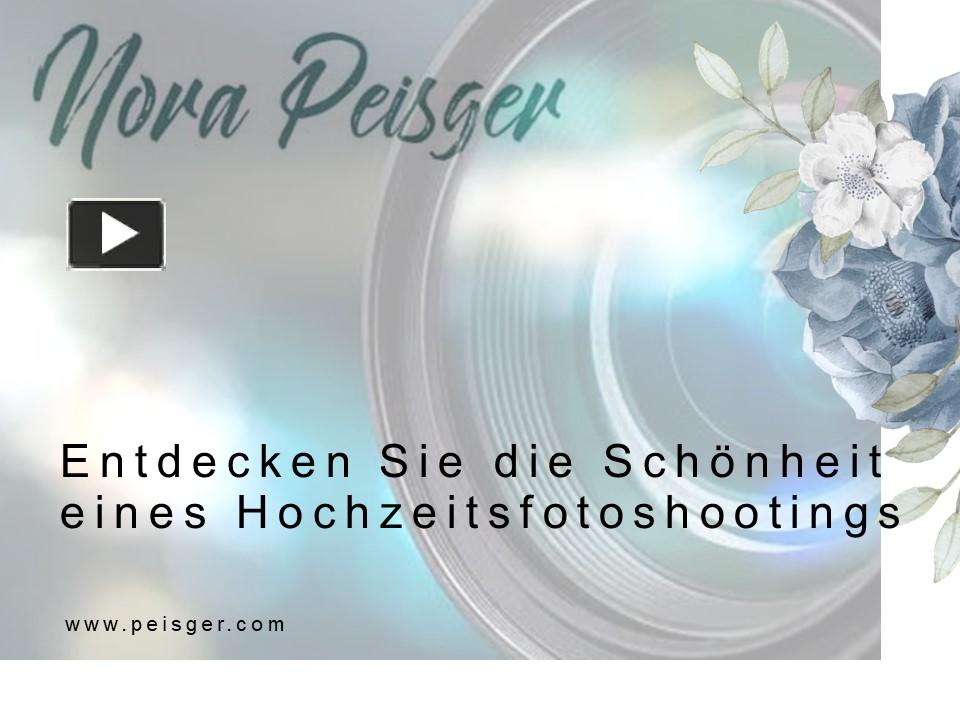 PPT – Entdecken Sie die Schönheit eines Hochzeitsfotoshootings | Nora Peisger PowerPoint ...