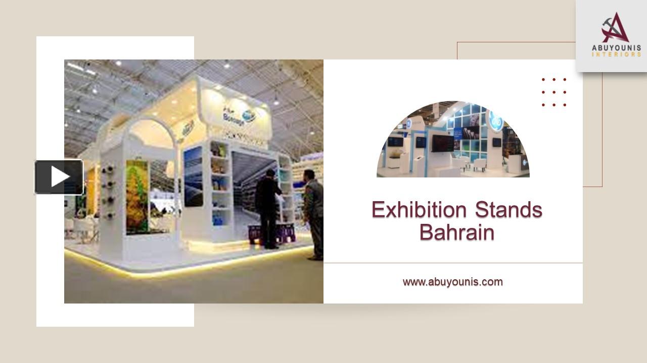 PPT – Exhibition stands Bahrain PowerPoint presentation | free to download - id: 974171-OTYzM