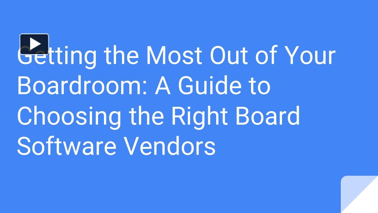 PPT – Board Software vendors 2 PowerPoint presentation | free to download - id: 97419e-OGQ4Z
