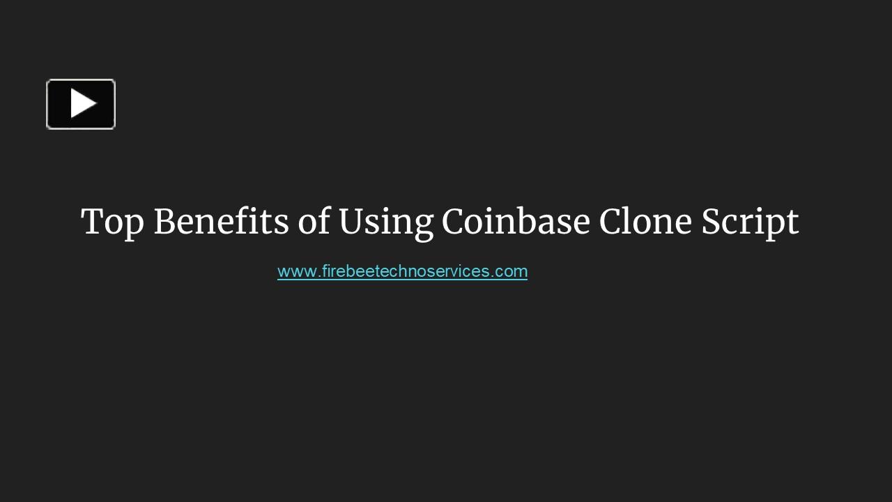 PPT – Coinbase Clone Script PowerPoint presentation | free to download - id: 974356-NmIxY