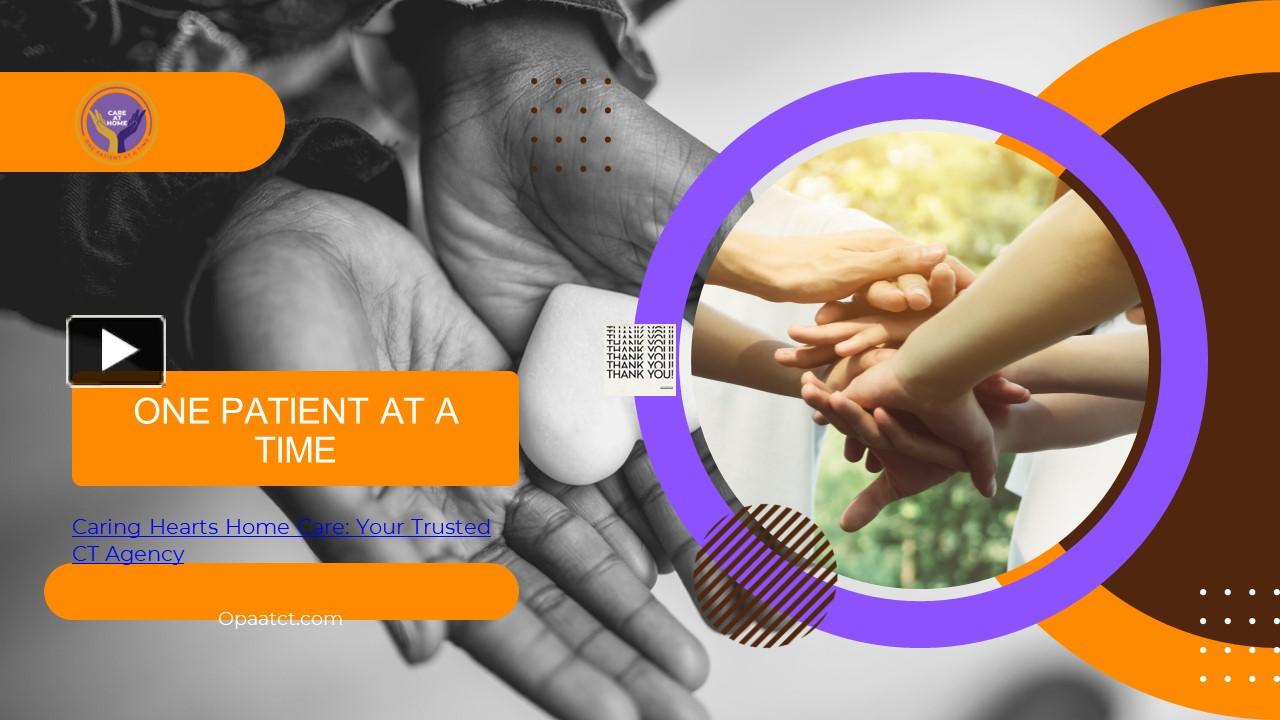 PPT – Caring Hearts Home Care Your Trusted CT Agency PowerPoint presentation | free to download ...