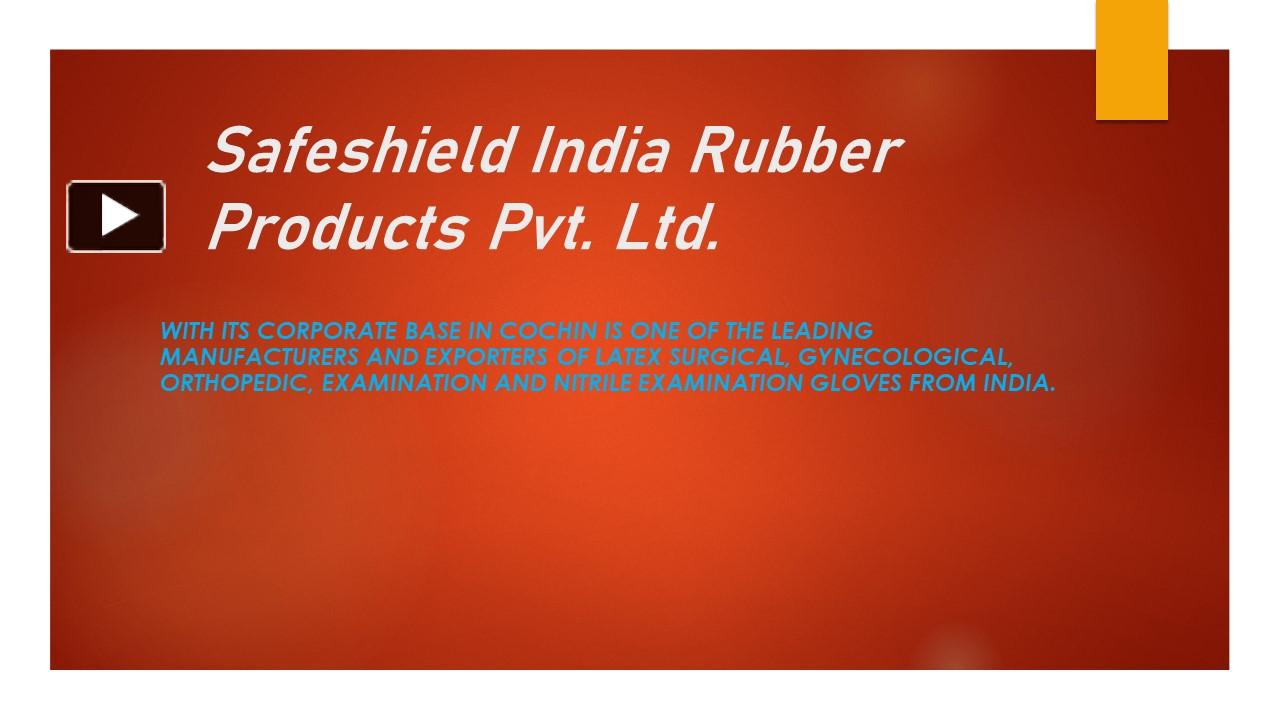 PPT – Safeshield India Rubber Products Pvt. Ltd. PowerPoint presentation | free to download - id ...