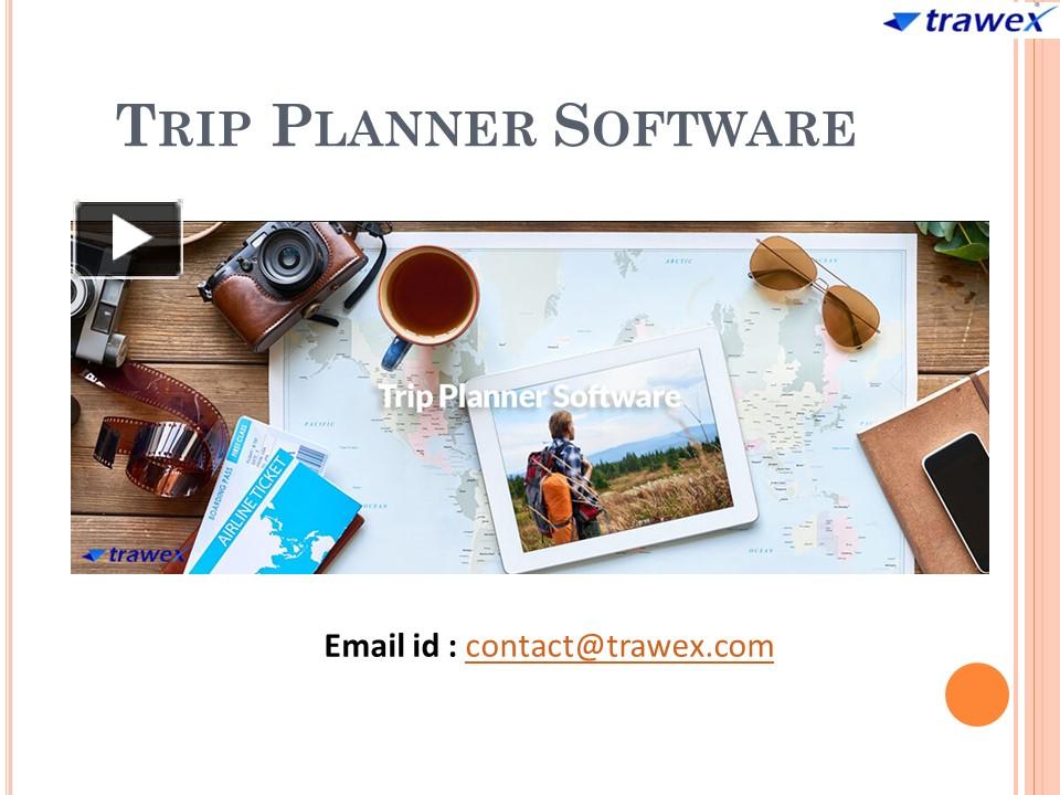 Trip Planner Software presentation | free to download