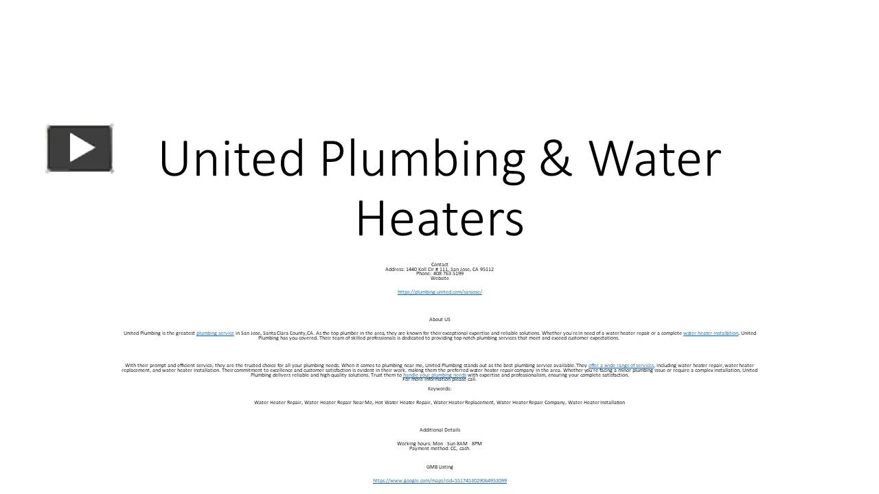 PPT – United Plumbing & Water Heaters PowerPoint presentation | free to download - id: 974614-OTMzY
