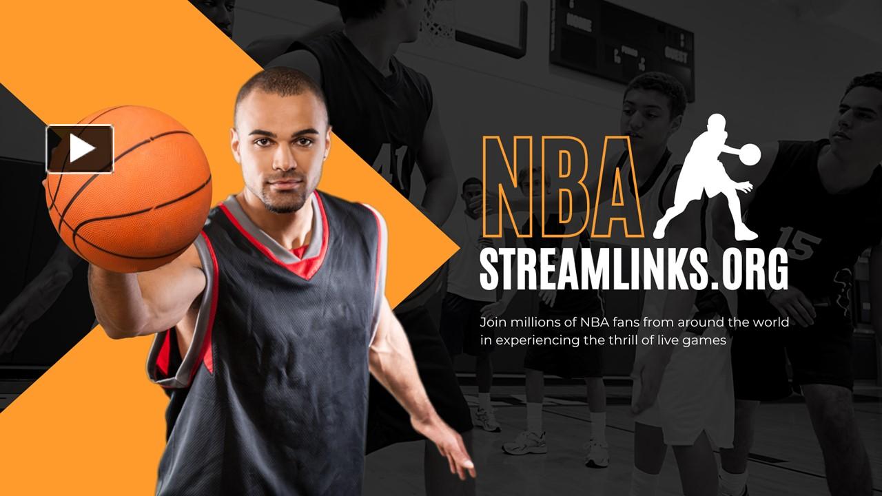 PPT – Reddit nba streams PowerPoint presentation | free to download - id: 974664-NjJkZ