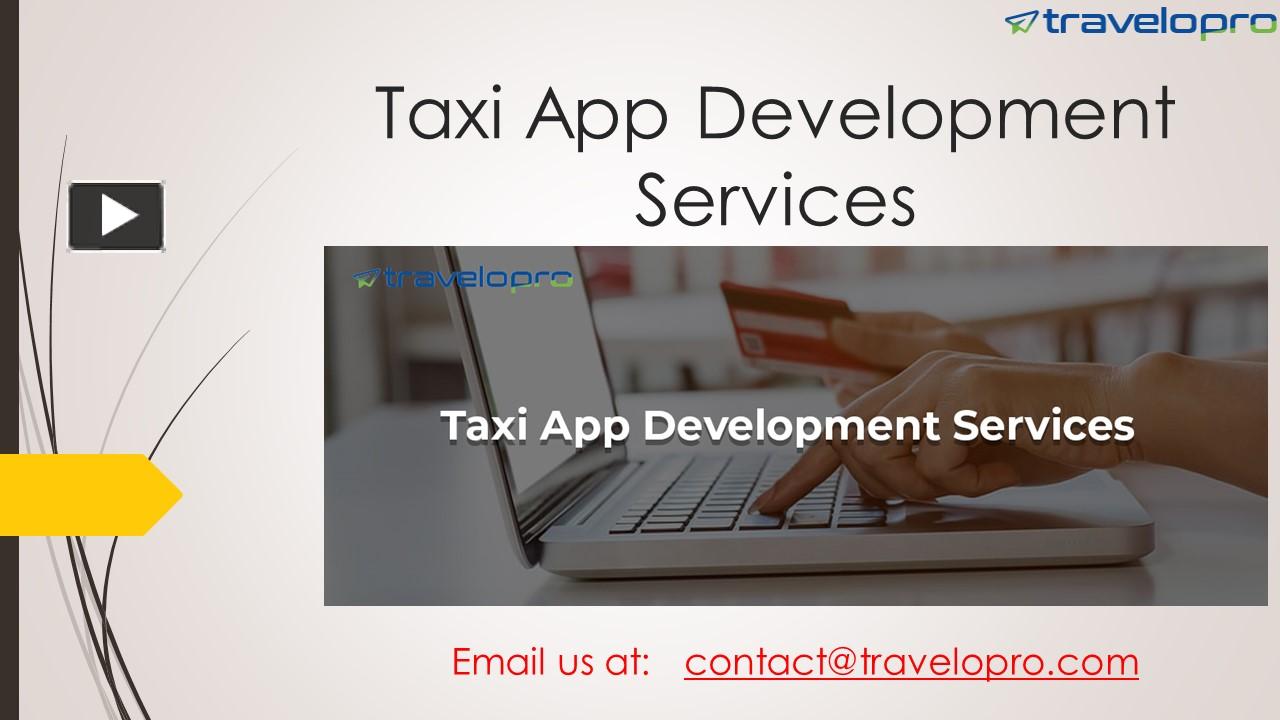 PPT – Taxi App Development Services (1) PowerPoint presentation | free to download - id: 9746f5 ...