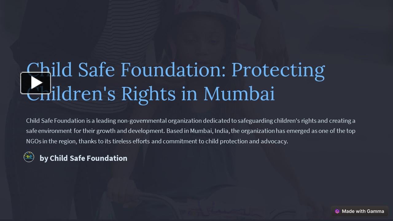 PPT – Child Safe Foundation - Empowering Mumbai through Social Welfare Initiatives PowerPoint ...