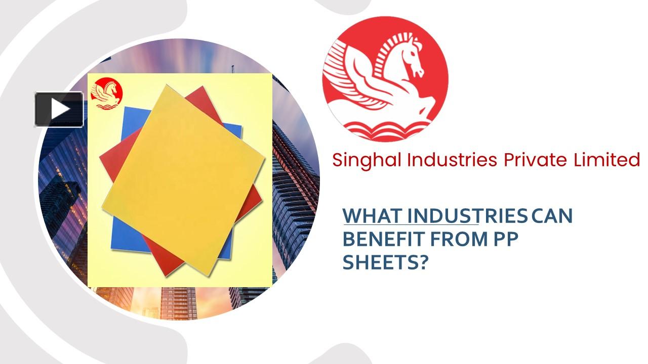 What Industries Can Benefit from PP Sheets? presentation | free to download