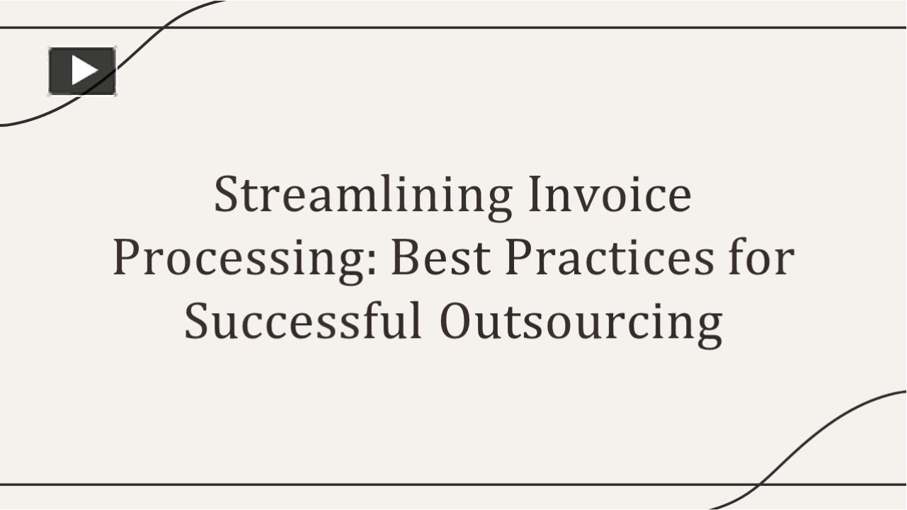 PPT – Outsourcing Invoice Processing Services: Avoid Common Mistakes PowerPoint presentation ...